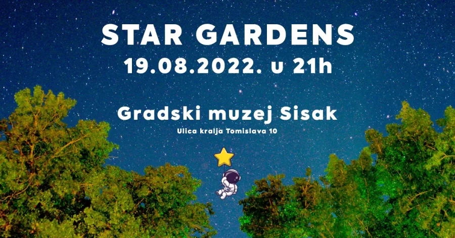 | Star Gardens – filmske projekcije u skrivenim sisačkim vrtovima